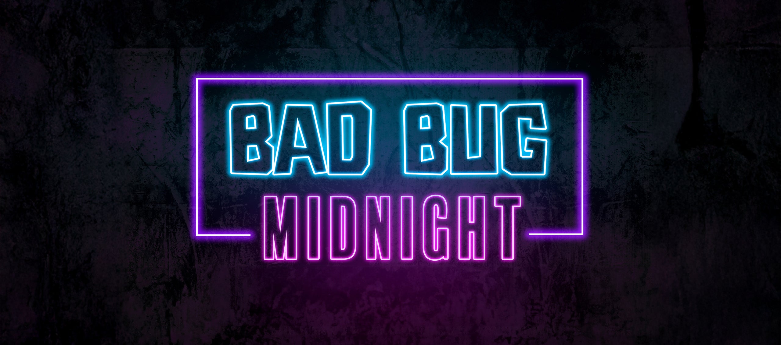 Bad Bug Midnight